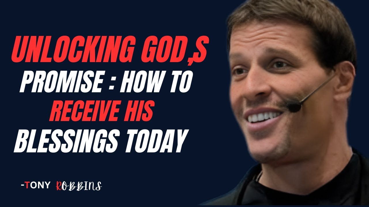 Unlocking God's Promises: How to Receive His Blessings Today || TONY ...