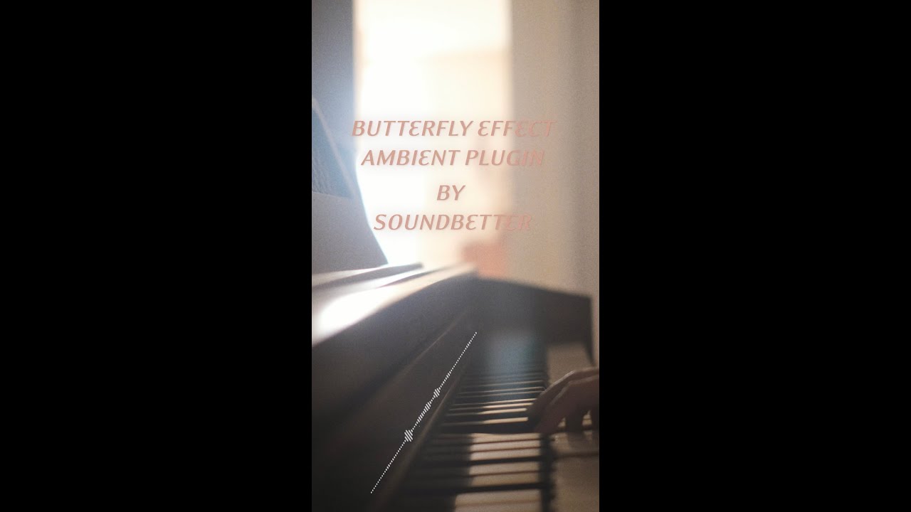 Butterfly Effect Plugin by SoundBetter - YouTube