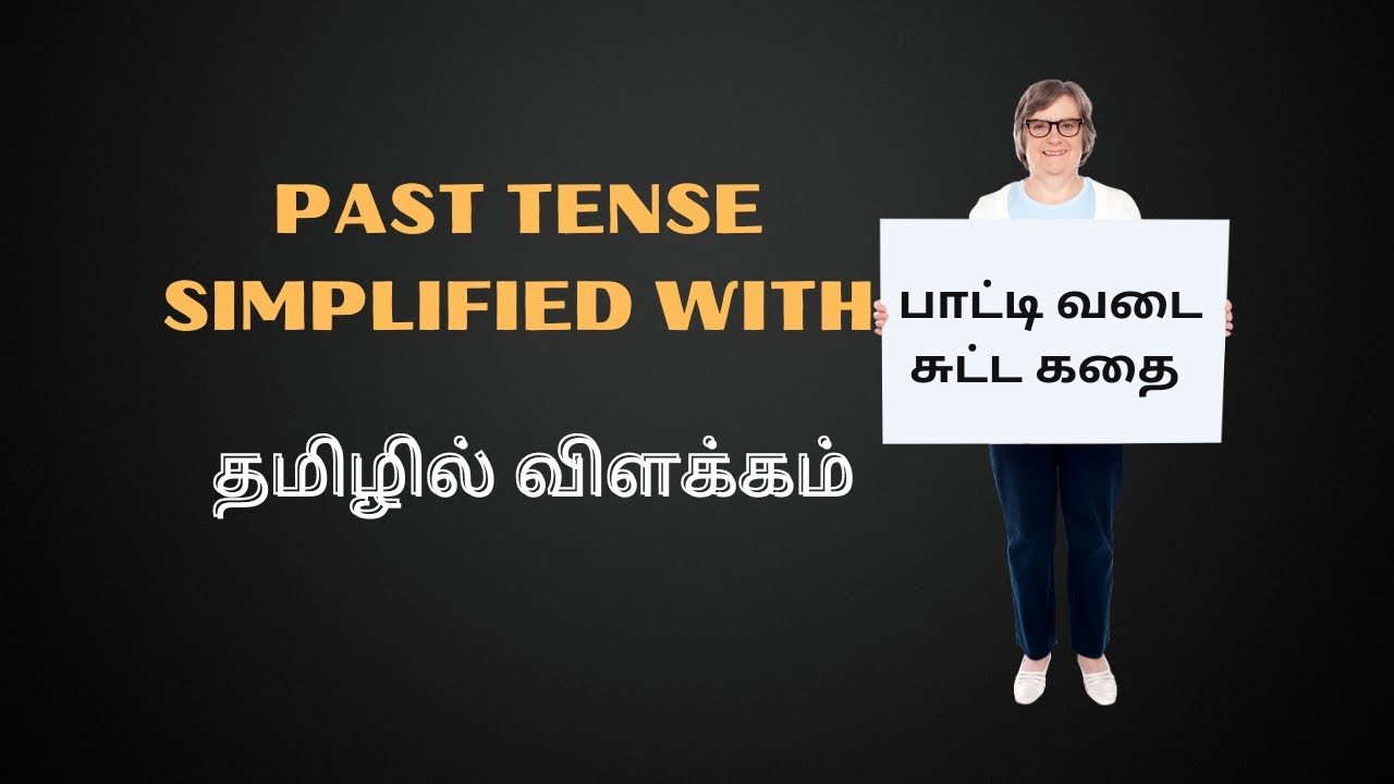 Past Tense In Tamil Learn English Grammar Through Tamil With Vaathi past-tense-in-tamil-learn-english-grammar-through-tamil-with-vaathi