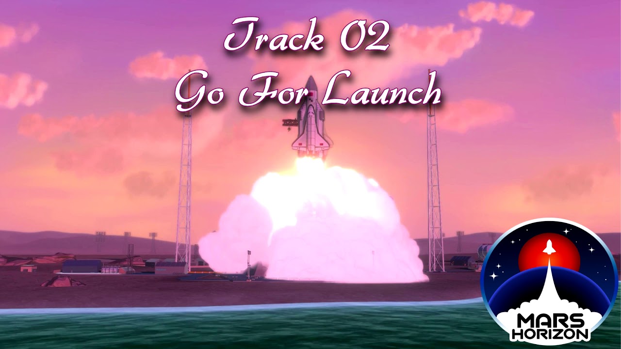 Mars Horizon - 02 - Go For Launch - YouTube