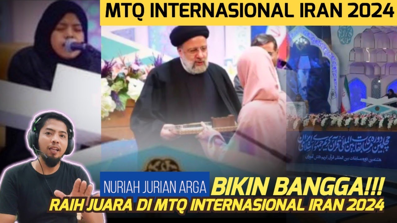 BIKIN BANGGA!!! NURIAH RAIH GELAR JUARA DI MTQ INTERNASIONAL IRAN 2024 ...
