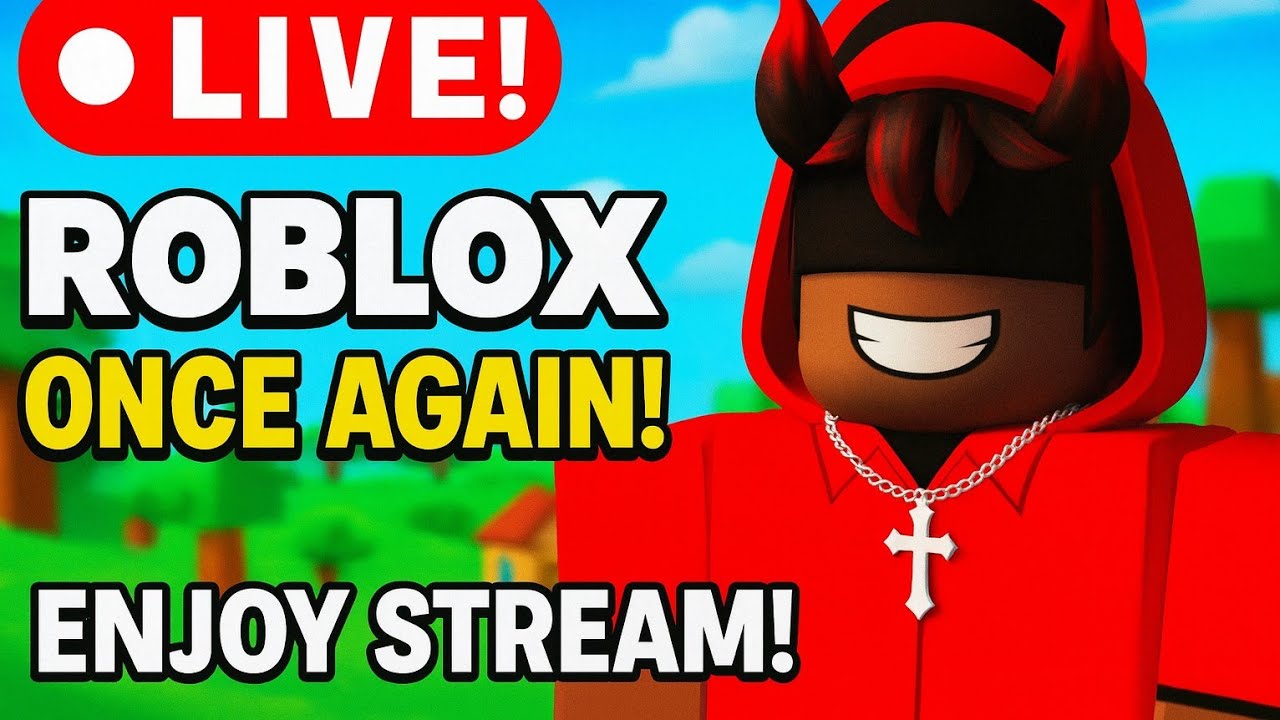 🔴LIVE! ROBLOX ONCE AGAIN! ENJOY STREAM! - YouTube