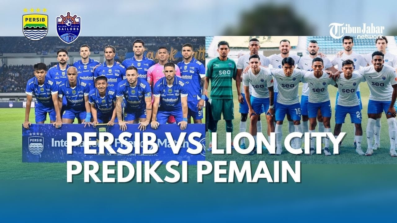 Update Latihan & Prediksi Line Up Persib vs Lion City di ACL 2 2025 ...