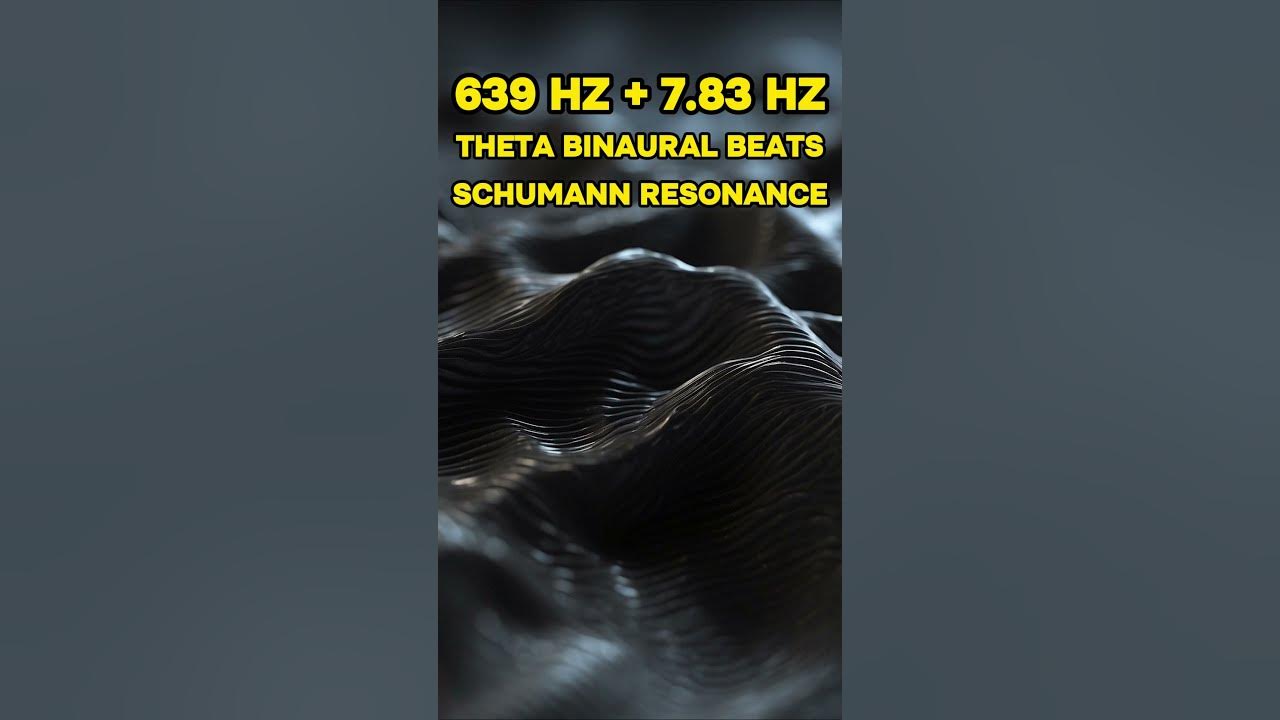 7 83 Hz Pure Tone Schumann Resonance Theta Binaural Beats On 639 Hz