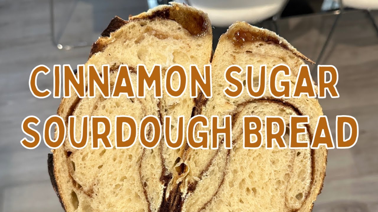 Cinnamon Sugar Sourdough Bread Recipe - YouTube