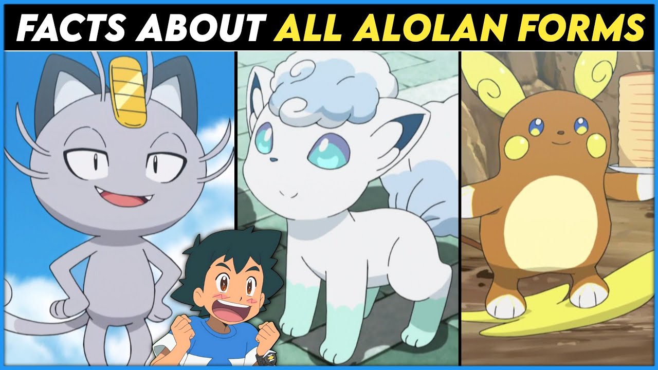 Facts about All Alolan Forms | All Alolan Forms Facts | Facts of All ...