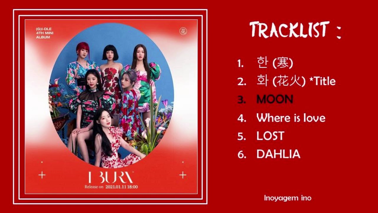 [FULL ALBUM] (G)I-DLE (여자)아이들 - I burn (4th Mini Album) - YouTube