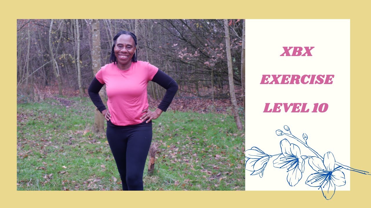 XBX Exercise: Level 10! Do this everyday for long life - YouTube