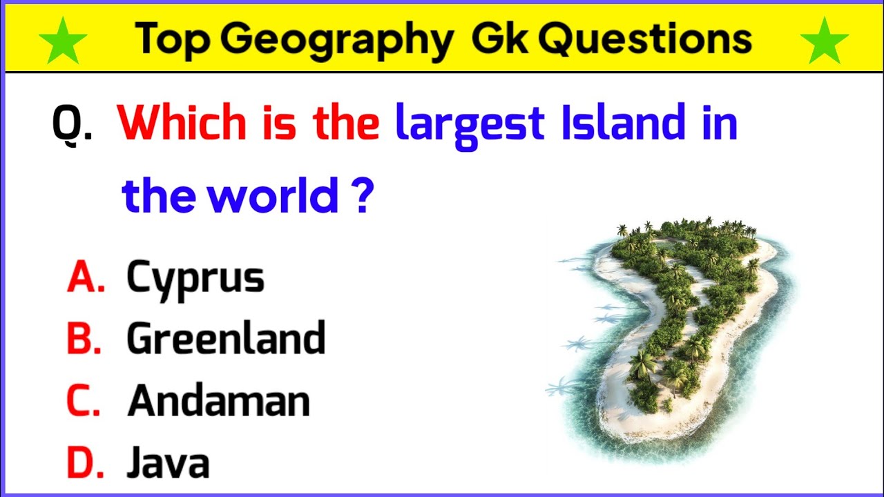 Indian Geography Gk Questions | World Geography Gk | Gk Questions In ...