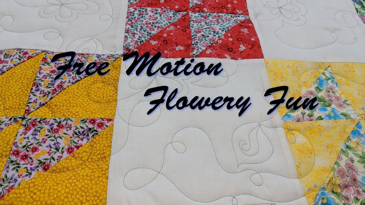 Free Motion Flowery Fun - YouTube