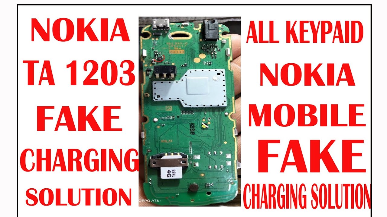 NOKIA TA 1203 fake charging solution Nokia 1203 फेक चार्जिंग सोल्यूशन ...