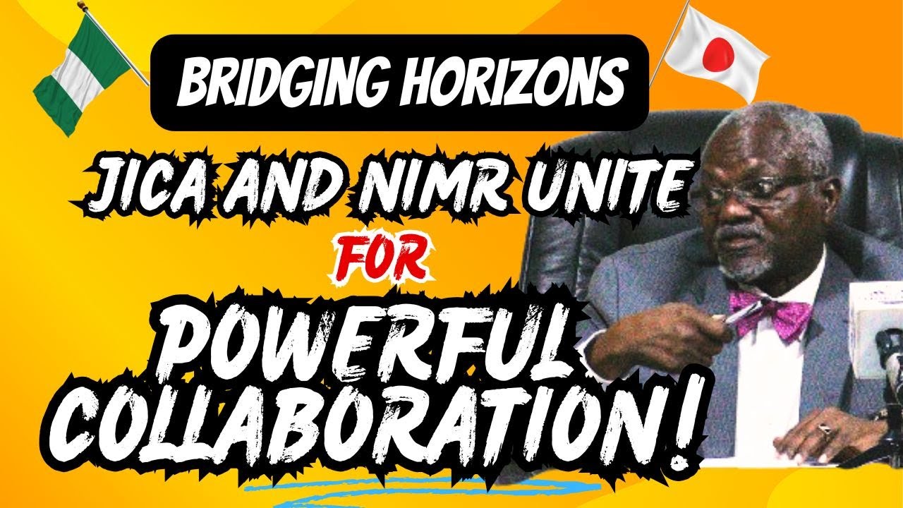 Bridging Horizons: JICA and NIMR Unite for Powerful Collaboration ...