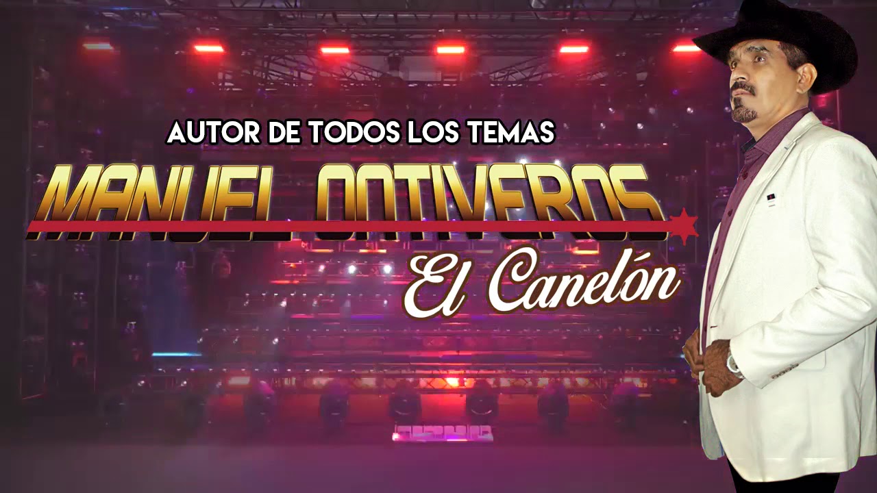 MANUEL ONTIVEROS MEZA RECORDANDO A MI CARNAL - YouTube