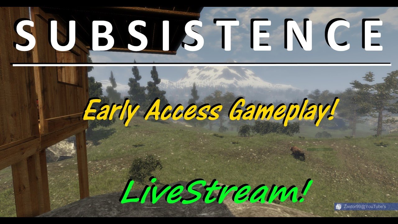 Subsistence - New Wilderness Survival Game! - LiveStream! - YouTube