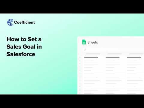 How to Set a Sales Goal in Salesforce - YouTube