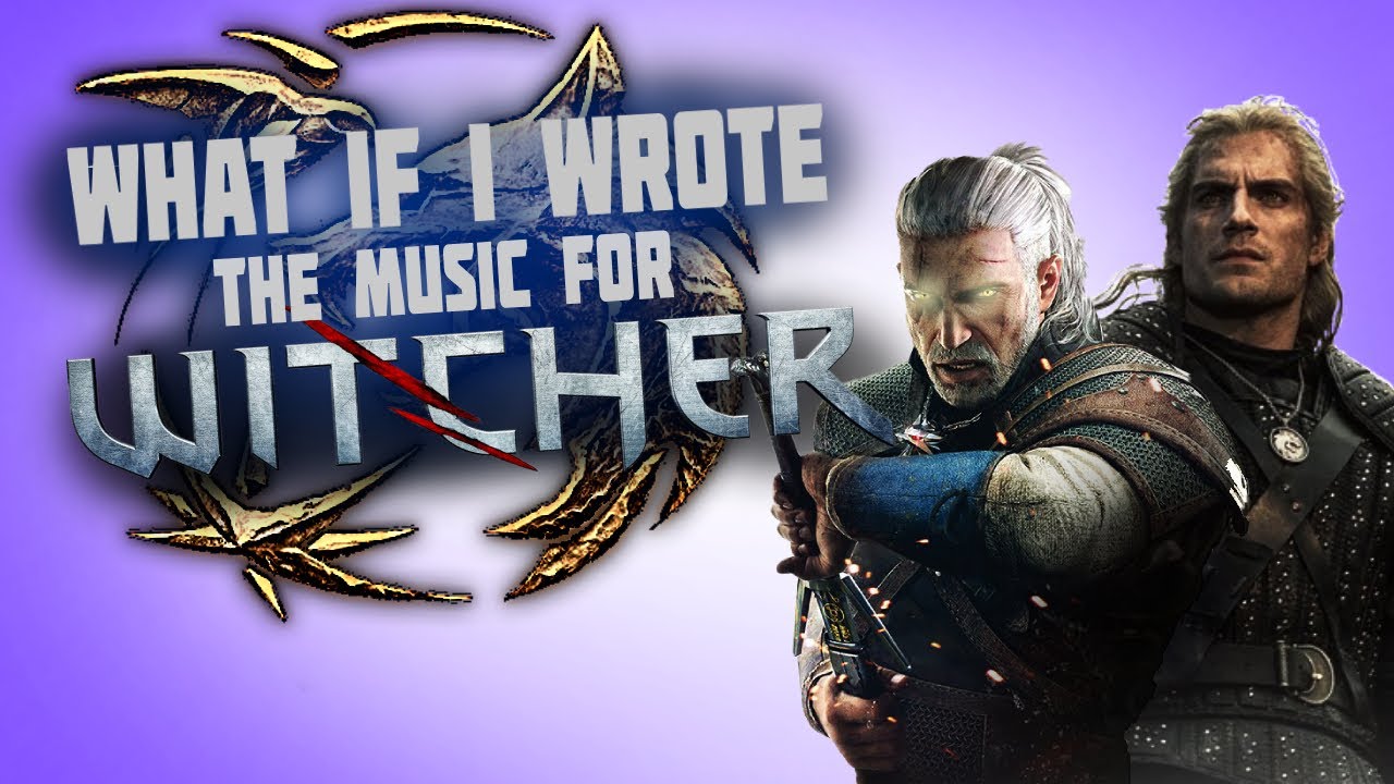 What if I Wrote the Music for THE WITCHER? #witcher #music #gaming ...