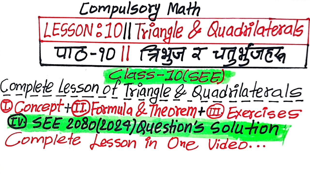 Lesson 10:Triangle and Quadrilaterals||Class:10(SEE)##C.math complete ...