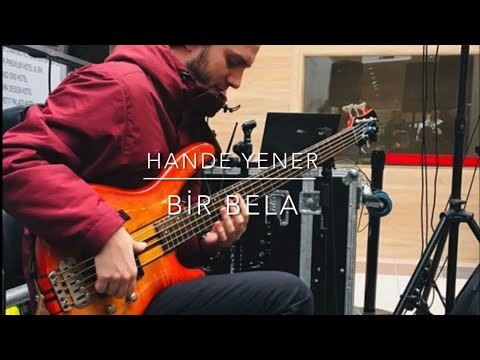 Hande yener ft Mücahit geçe - Bir bela ( Bass cover )