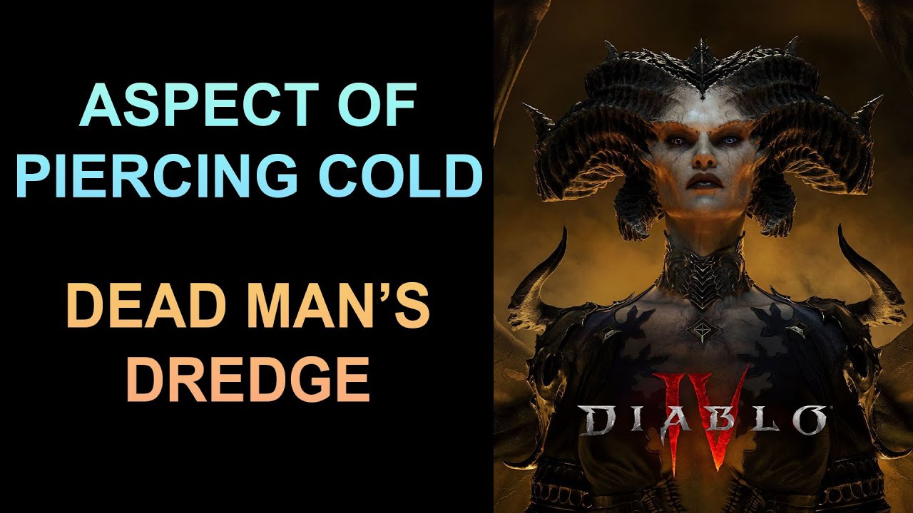 Aspect of Piercing Cold (Sorcerer) - Dead Man's Dredge Diablo 4 - YouTube