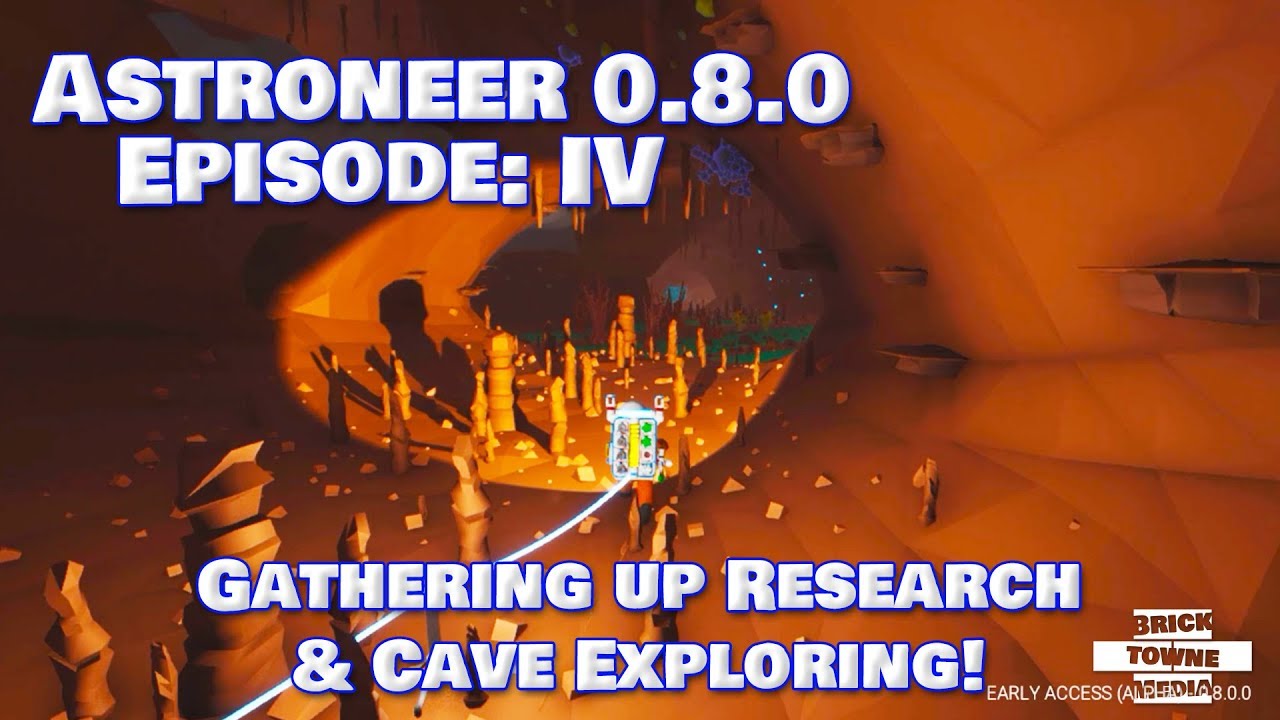 Astroneer - Ep. 4 - Cave Exploration Timelapse and Research Gathering ...