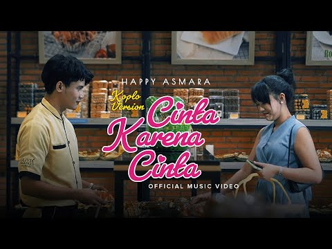 Happy Asmara – Cinta Karena Cinta Koplo Version | Official Music Video