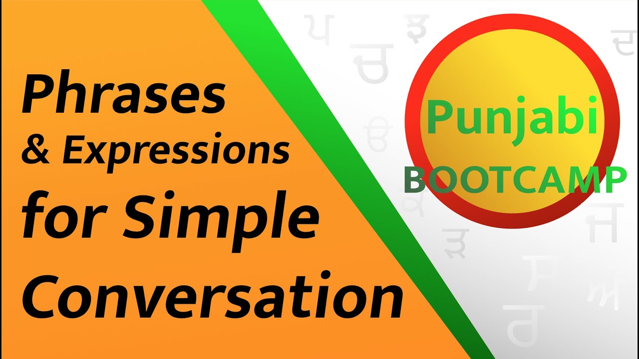 Speak Punjabi - Most Important Conversational Phrases and Expressions ...