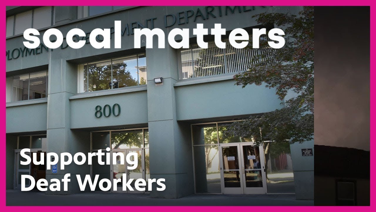 The Challenges of Deaf Workers in CA | SoCal Matters | PBS SoCal - YouTube