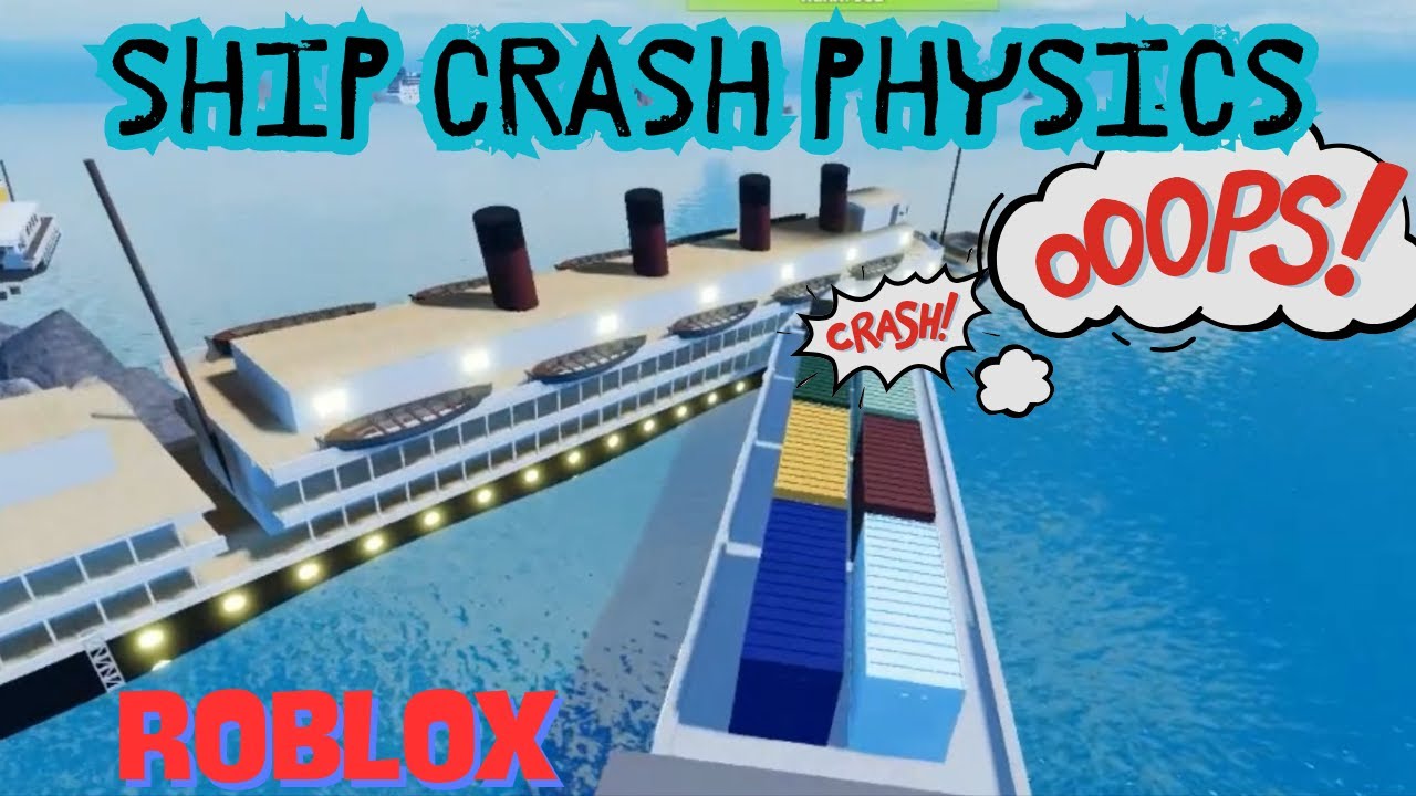 ship crash physics - YouTube
