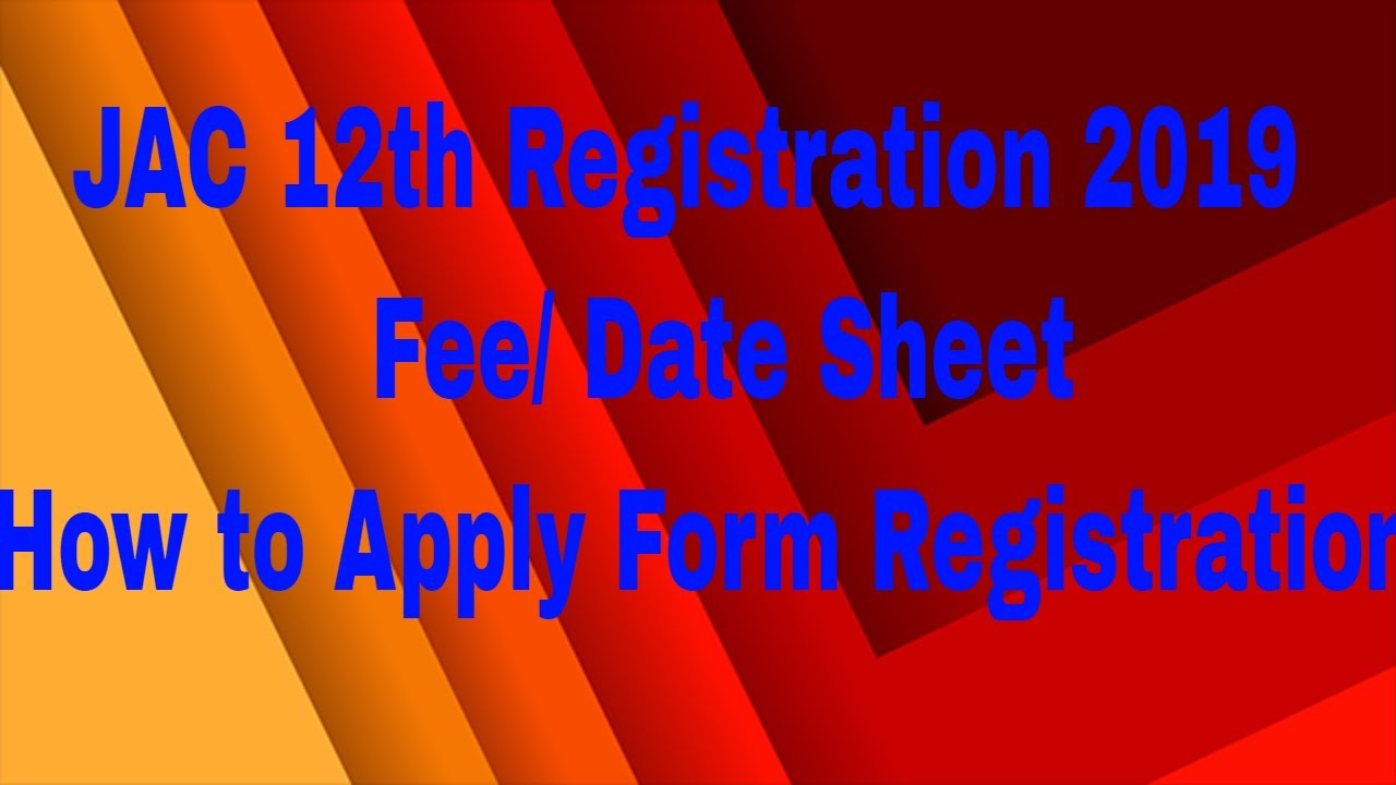 JAC 12th Registration 2019/ How to Apply Form Registration Fee/ Date ...