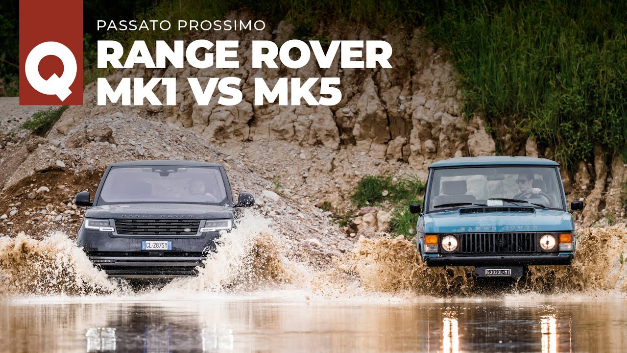 Range Rover MK1 vs MK5: Passato Prossimo - YouTube