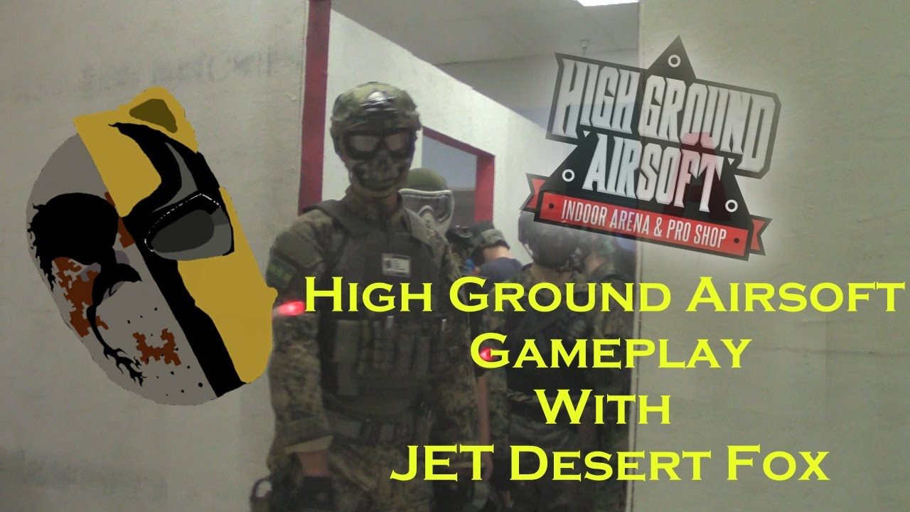 High Ground Airsoft Gameplay With JET Desert Fox - YouTube