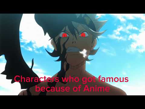 Anime characters who got famous because of anime vs Anime Characters ...