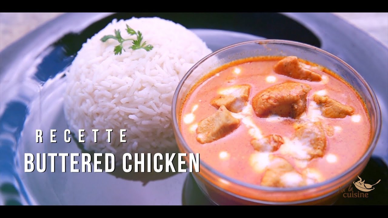 BUTTERED CHICKEN - YouTube