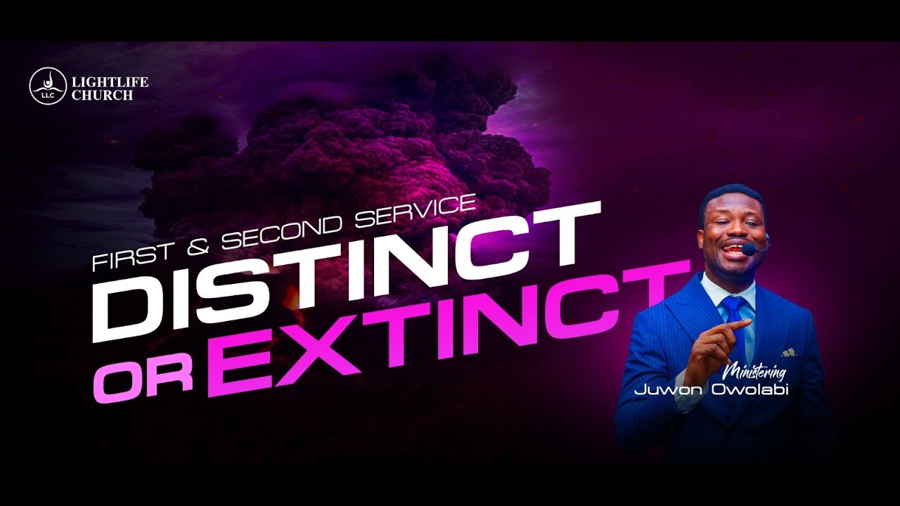 DISTINCT OR EXTINCT || 2ND SERVICE || 12||11||2023 LIGHTLIFE CHURCH ...