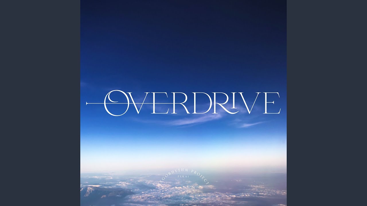 Overdrive - YouTube