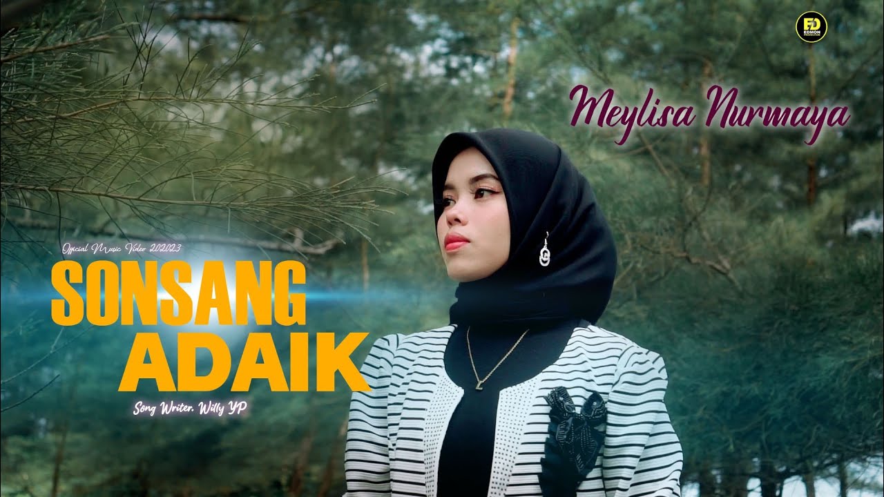 Meylisa Nurmaya - Sonsang Adaik (Official Music Video) - YouTube