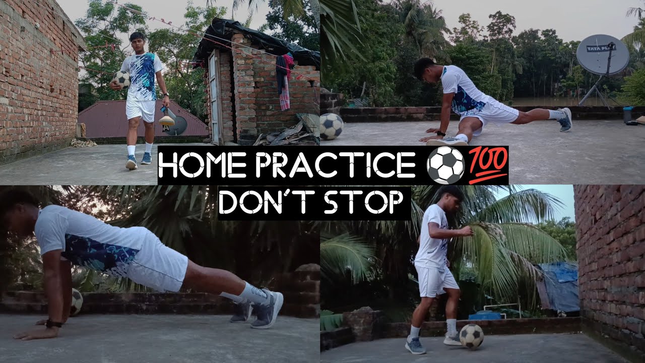 HOME PRACTICE VIDEO ⚽💯 - YouTube