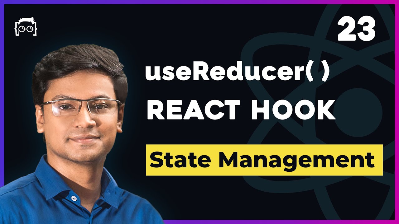23 React Hooks Bangla React Usereducer Hook Bangla React Tutorial 4665