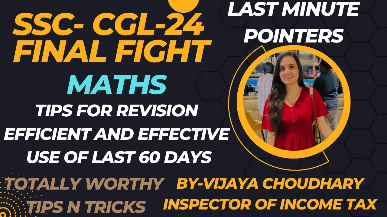 MOST EFFECTIVE PREPRATION STRATEGY for SSC CGL 2024| MATHS | LAST 60 ...