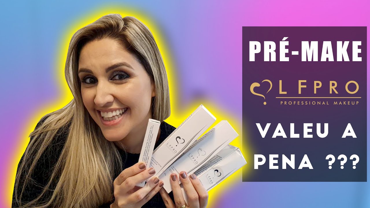 Pré Maquiagem LFPRO (Luciane Ferraes) VALE A PENA? MAKE Custo x Benefício 2020? - YouTube