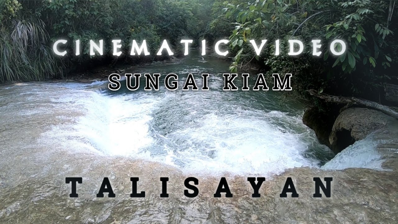 SUNGAI KIAM, TALISAYAN || WISATA SUNGAI || TALISAYAN, KAB. BERAU - YouTube