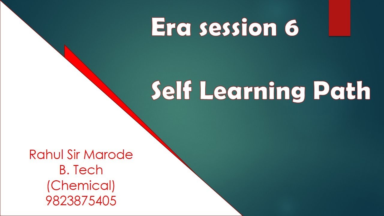 Era session 6 with self learning path - YouTube