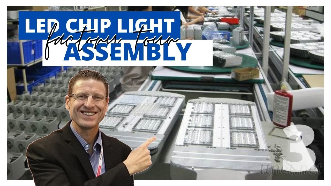 Factory Audit - LED Chip Light Assembly (7) - Part 3 - YouTube