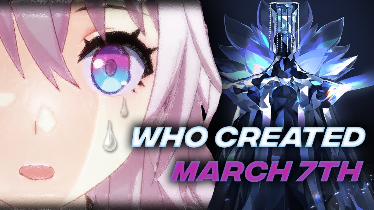 The TERRIFYING Truth Behind March 7th | Honkai: Star Rail Theory - YouTube