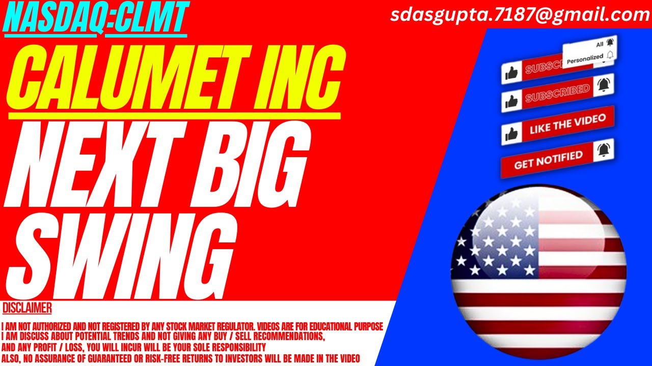 NEXT BIG SWING : CLMT STOCK ANALYSIS | CALUMET INC STOCK - YouTube