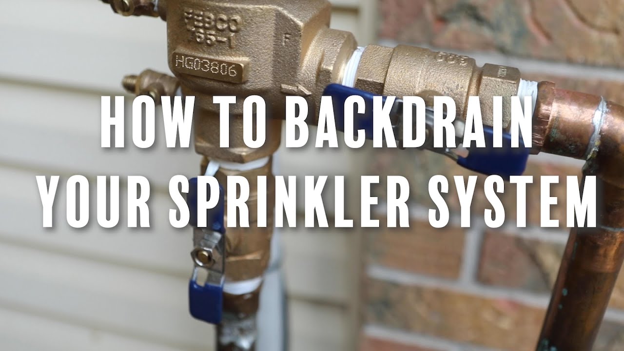 How to Backdrain Your Sprinkler System - YouTube