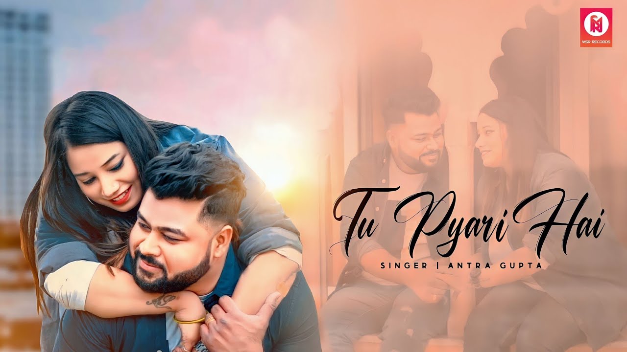 Tu Pyari Hai ( Official Teaser ) Antra Gupta | Shresth D | Utkarsh K ...