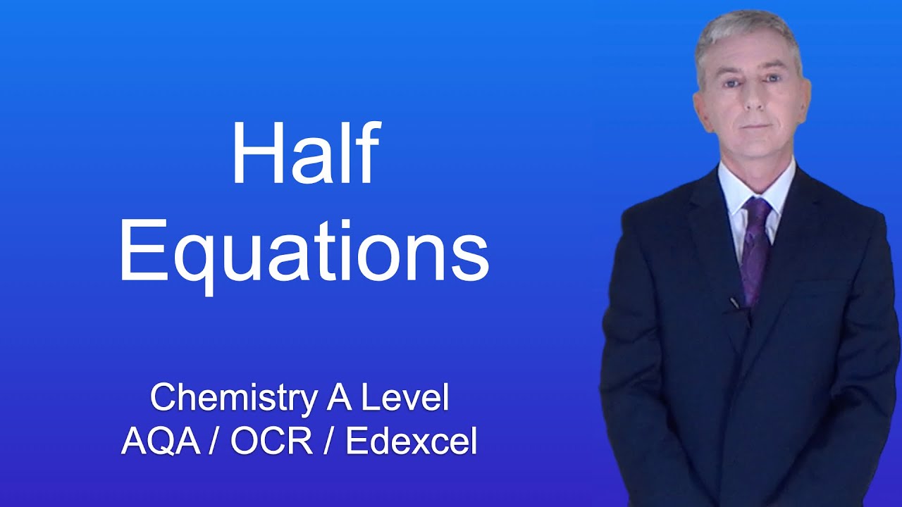A Level Chemistry Revision "Half Equations" - YouTube
