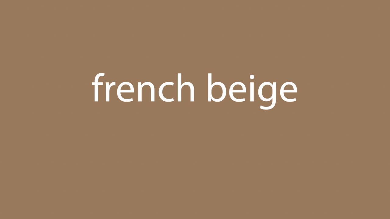How to pronounce french beige [all colours] - YouTube