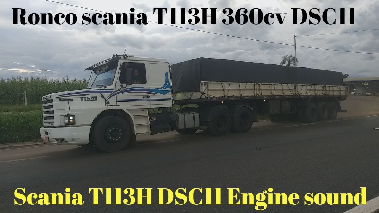 Ronco Scania 113h dsc11 360cv / Scania T113H dsc11 engine sound - YouTube